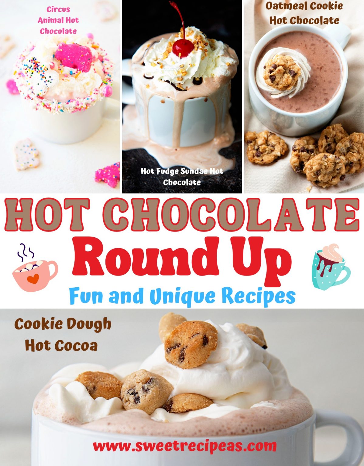 Hot Chocolate Round Up-Fun and Unique Recipes - Sweet ReciPEAs